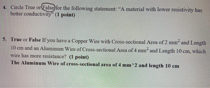 Solved 4. Circle True or False for the following statement: | Chegg.com