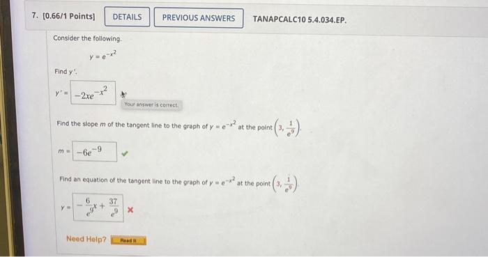 Solved Consider the following. y=e−x2 Find y′ y′= Find the | Chegg.com