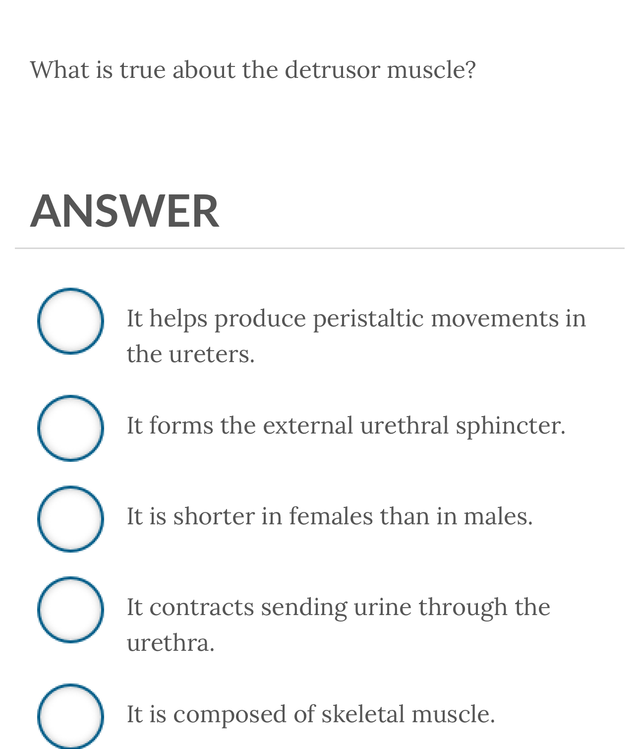 Solved What is true about the detrusor muscle?ANSWERIt helps | Chegg.com