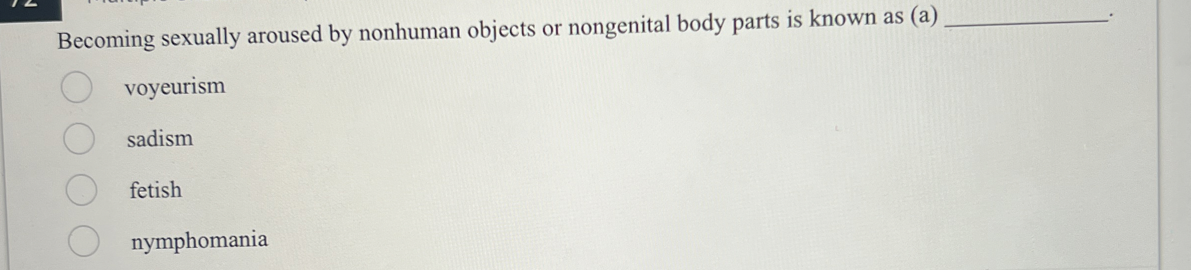 High Quality SOLUTION Becoming sexually aroused by nonhuman objects or ...
