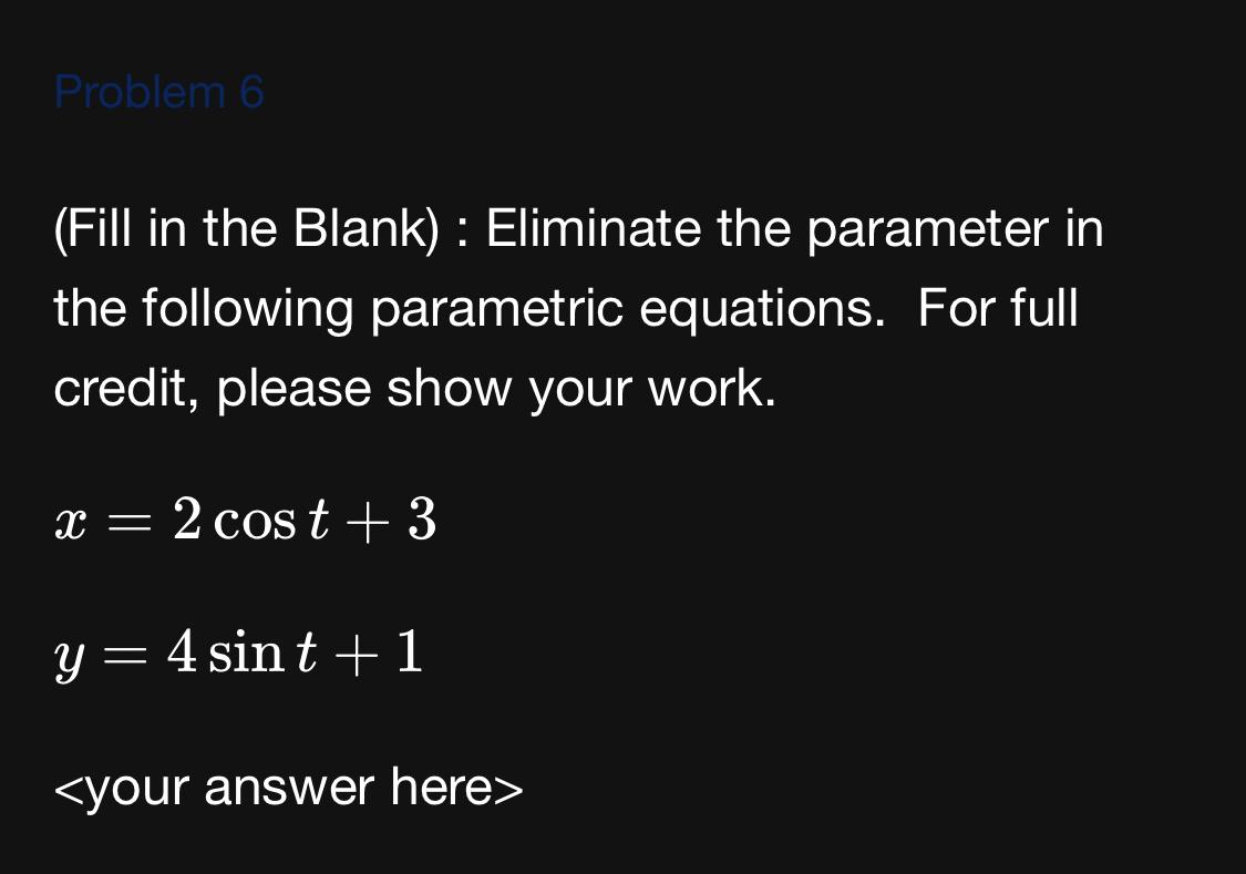 Solved Problem 6(Fill in the Blank) ﻿: Eliminate the | Chegg.com
