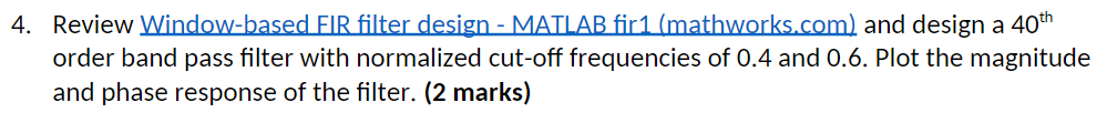 Solved Review Window-based FIR filter design - ﻿MATLAB | Chegg.com