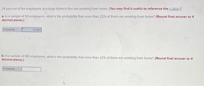 Solved 24 percent of the employees at a large blotech firm | Chegg.com