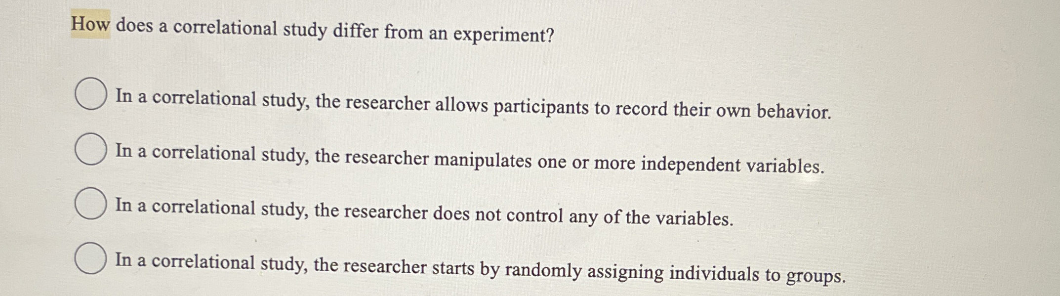 Solved How does a correlational study differ from an | Chegg.com