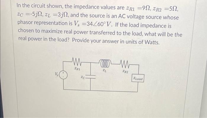 Solved In the circuit shown, the impedance values are ZR1 | Chegg.com