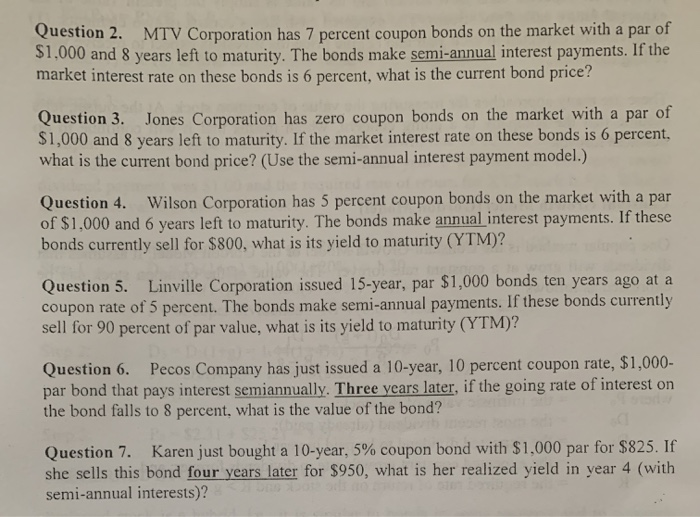 Solved Question 2. MTV Corporation has 7 percent coupon | Chegg.com