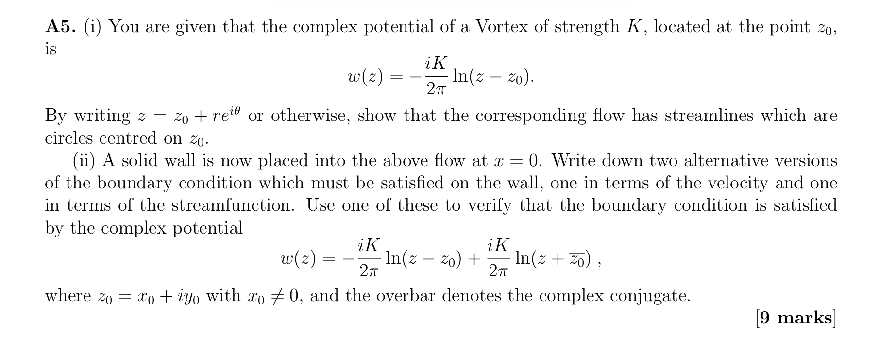 Solved A5. (i) ﻿You are given that the complex potential of | Chegg.com