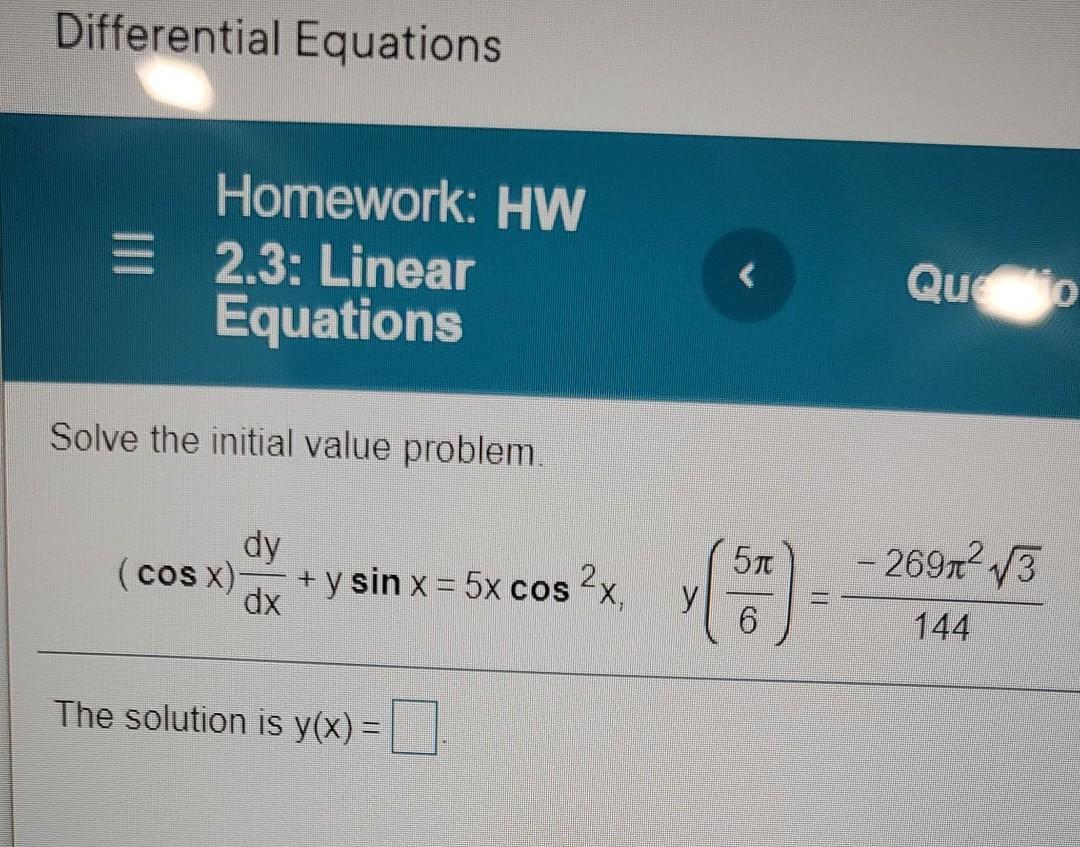 Solved Differential Equations Homework: HW = 2.3: Linear | Chegg.com