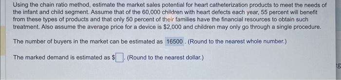 Solved Using the chain ratio method, estimate the market | Chegg.com