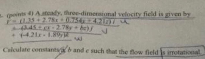 Solved noints 4) A steady, three-dimensional velocity field | Chegg.com