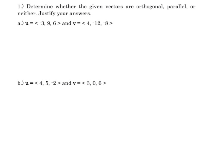Solved 1 Determine Whether The Given Vectors Are