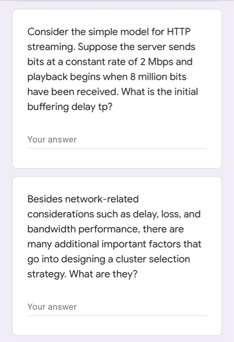 Solved Streaming video systems can be classified into three | Chegg.com