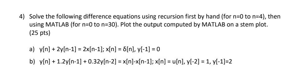 4) Solve the following difference equations using | Chegg.com