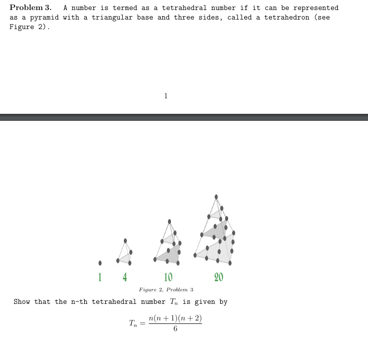 Solved Problem 3. ﻿A number is termed as a tetrahedral | Chegg.com