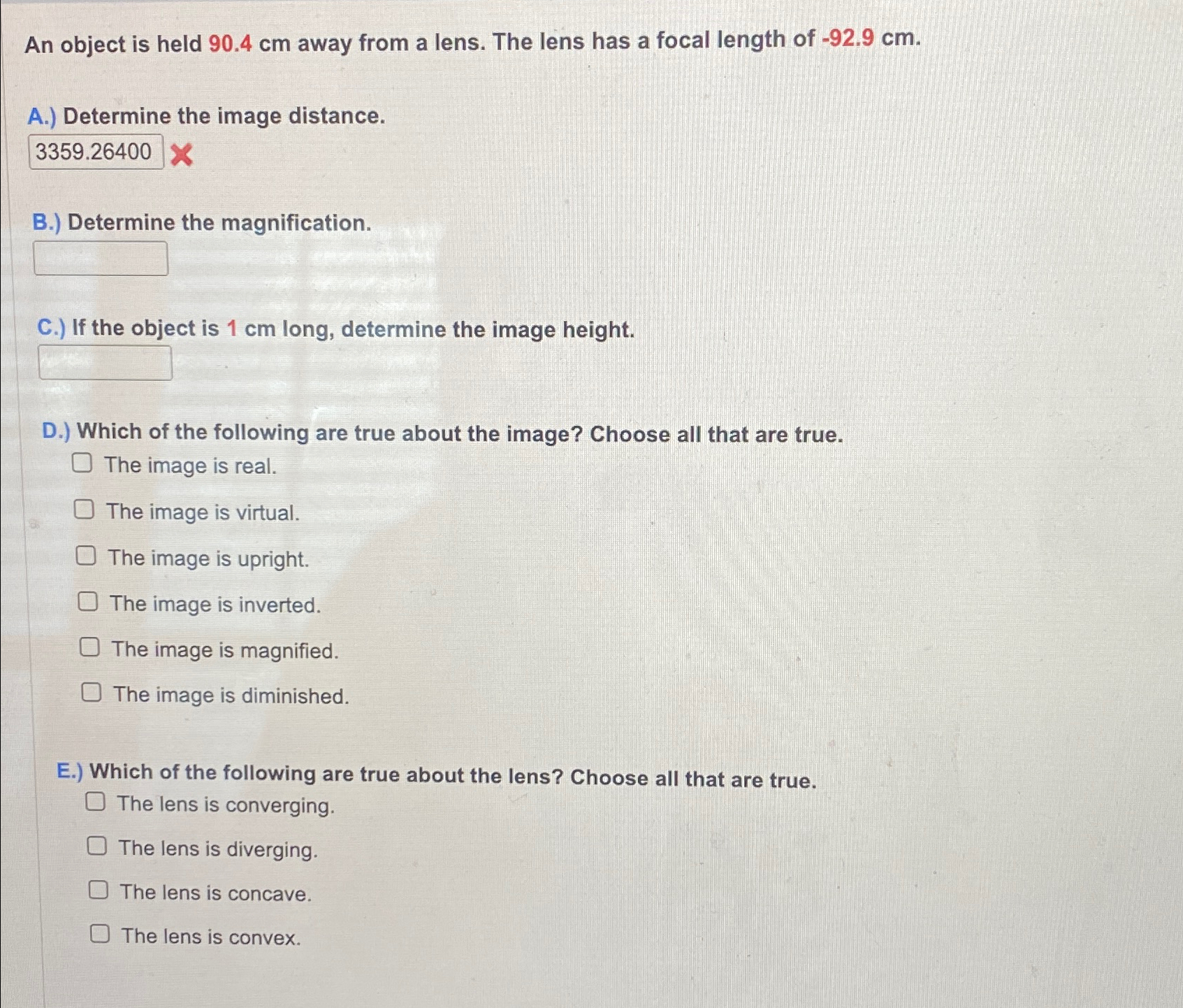 Solved An object is held 90.4cm ﻿away from a lens. The lens | Chegg.com