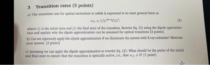 Solved 3 Transition rates (5 points) a) The transition rate | Chegg.com
