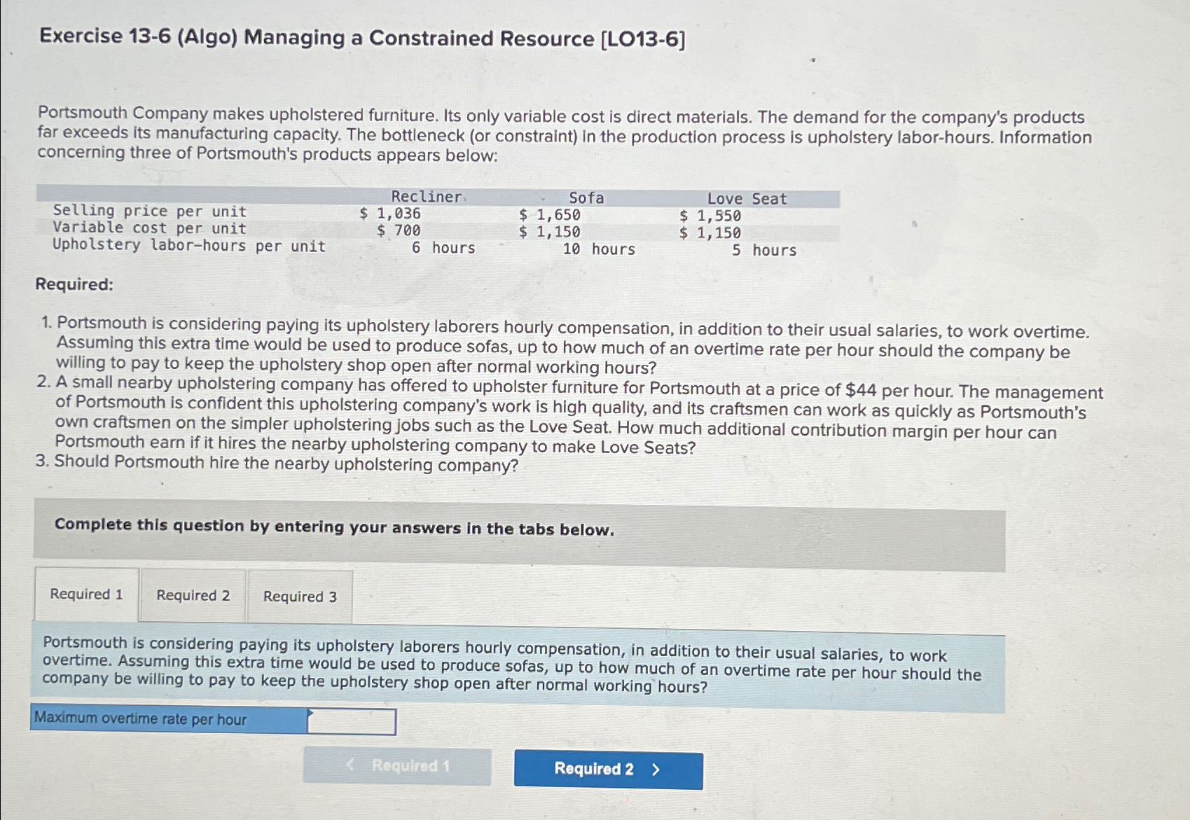 Solved Exercise 13-6 (Algo) ﻿Managing a Constrained Resource | Chegg.com