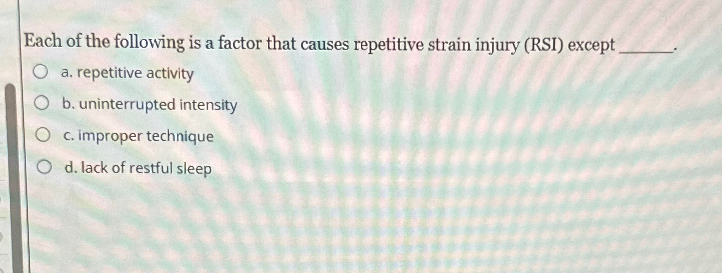 Solved Each of the following is a factor that causes | Chegg.com
