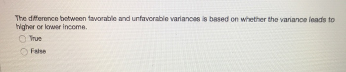 Solved The difference between favorable and unfavorable | Chegg.com