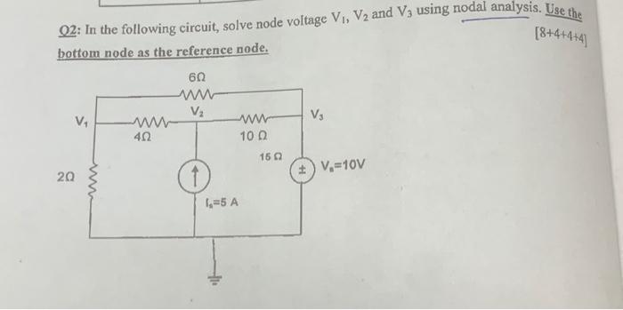 Solved Q2: In the following circuit, solve node voltage | Chegg.com