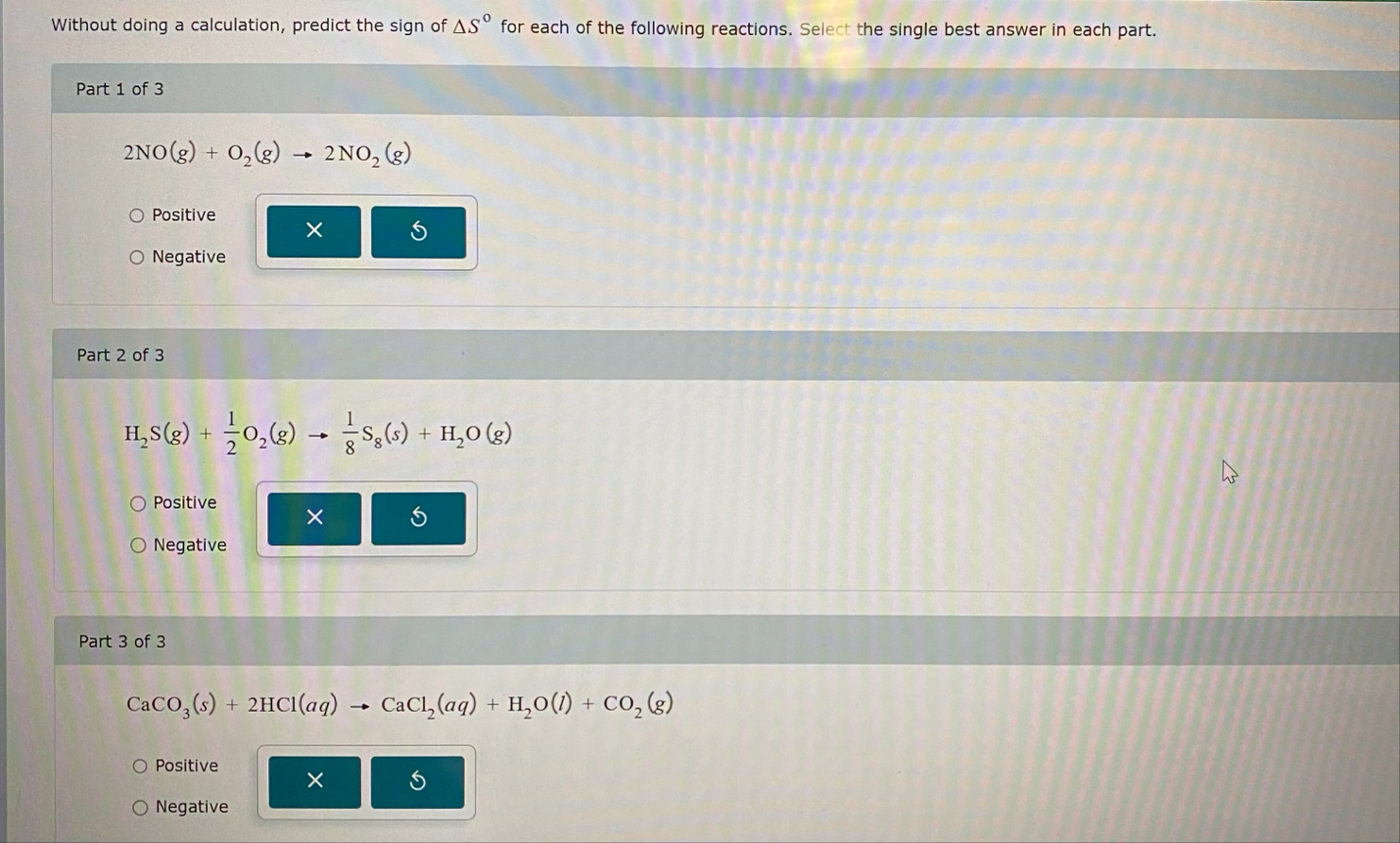 Solved Without doing a calculation, predict the sign of ΔS0 | Chegg.com