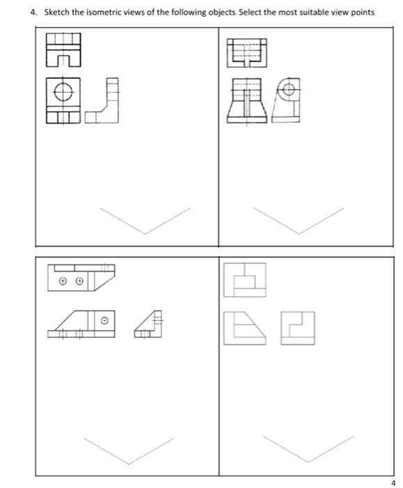 Solved 4. Sketch the isometric views of the following | Chegg.com