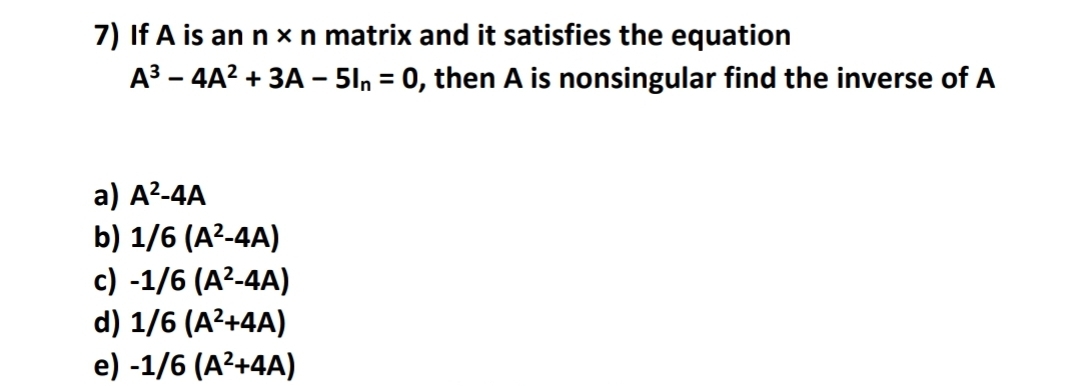 Solved If A ﻿is an n×n ﻿matrix and it satisfies the equation | Chegg.com
