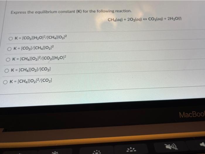Solved Express the equilibrium constant (K) for the | Chegg.com