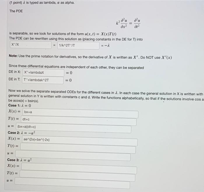 Solved (1 point) À is typed as lambda, a as alpha. The PDE | Chegg.com