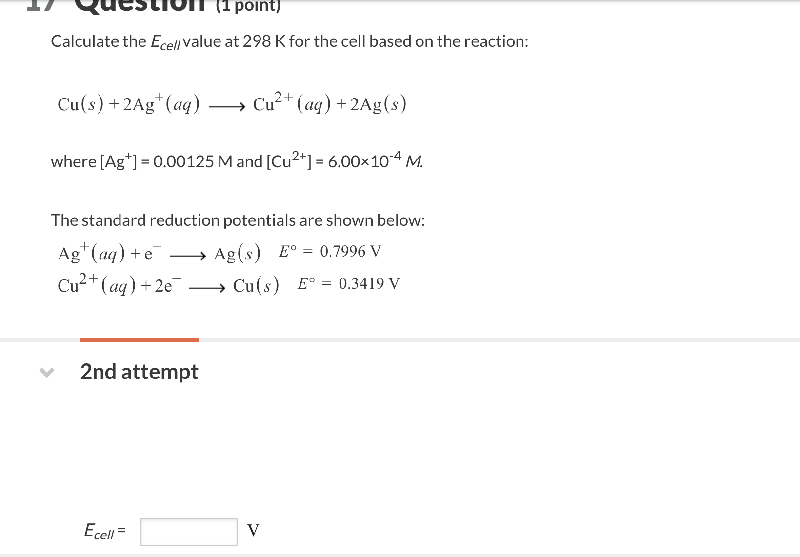 Solved Calculate the Ecell ﻿value at 298K ﻿for the cell | Chegg.com