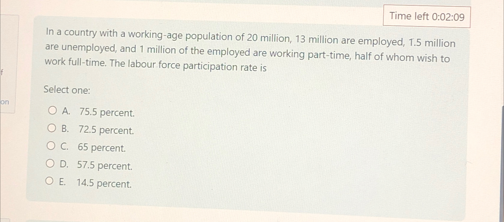 Solved Time left 0:02:09In a country with a working-age | Chegg.com