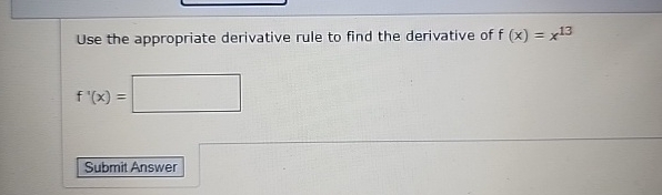Solved Use the appropriate derivative rule to find the | Chegg.com