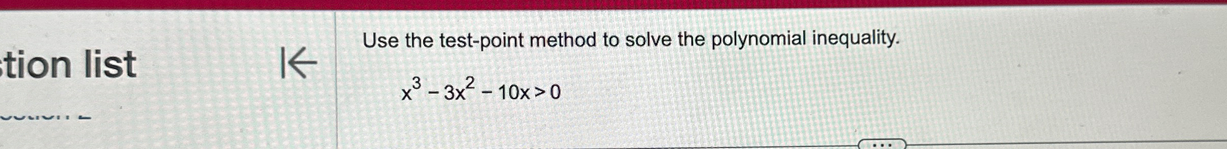 Solved Use the test-point method to solve the polynomial | Chegg.com