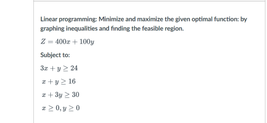 Solved Linear programming: Minimize and maximize the given | Chegg.com