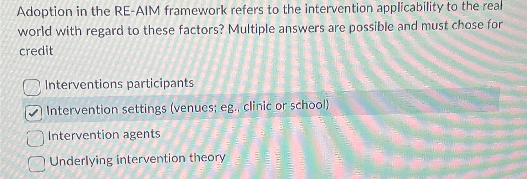 Solved Adoption In The Re Aim Framework Refers To The