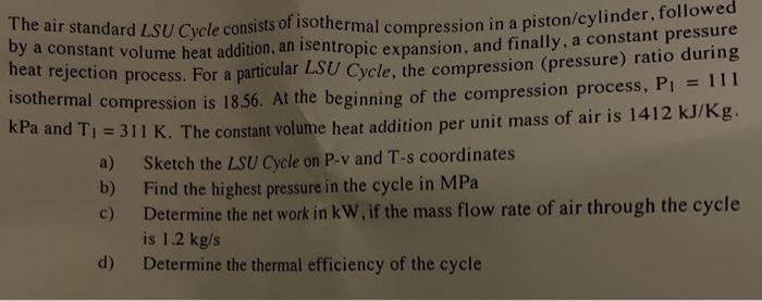 Solved The air standard LSU Cycle consists of isothermal | Chegg.com