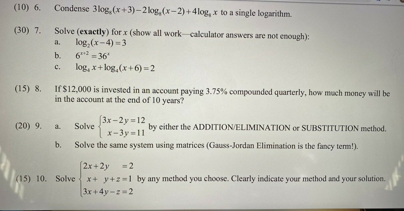 Solved (10) 6. Condense 3logg (x+3)-2 log, (x-2)+4log, x to | Chegg.com
