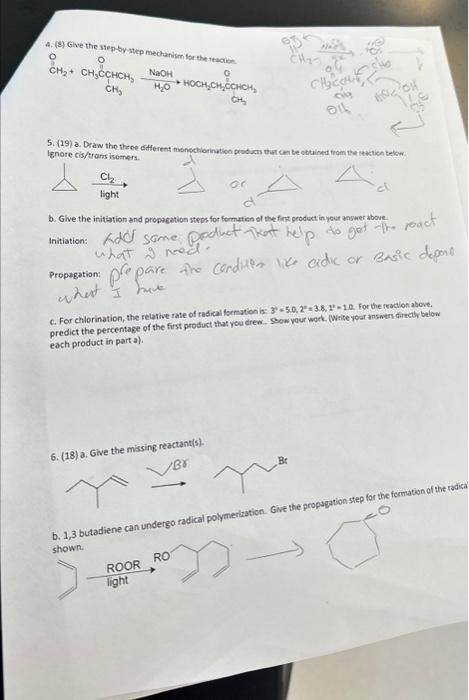 Solved 4. (8) Give the step-6y-3tep mechanism for the | Chegg.com