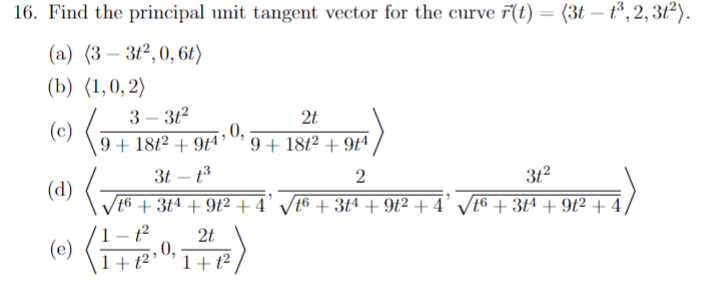 Solved Find the principal unit tangent vector for the curve | Chegg.com
