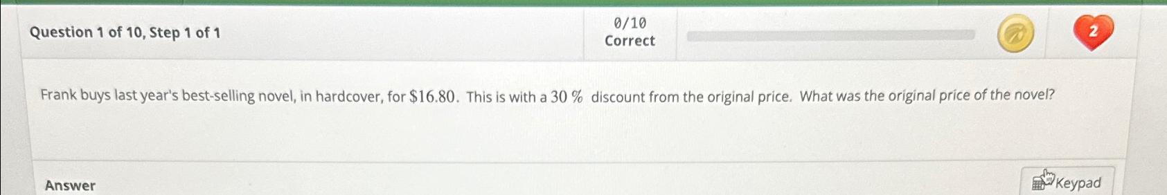 Solved Question 1 ﻿of 10, ﻿Step 1 ﻿of 1010CorrectFrank buys | Chegg.com