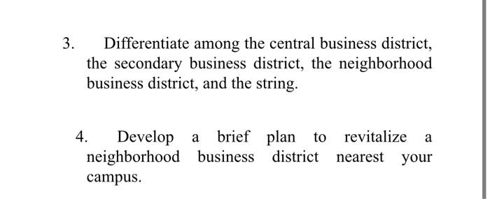 Solved 3. Differentiate among the central business district, | Chegg.com