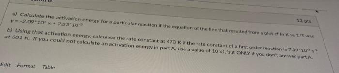 Solved 2) Calculate the activation energy for a particular | Chegg.com