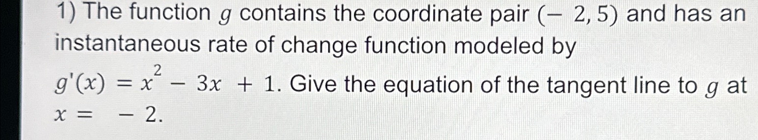 Solved The function g ﻿contains the coordinate pair (-2,5) | Chegg.com