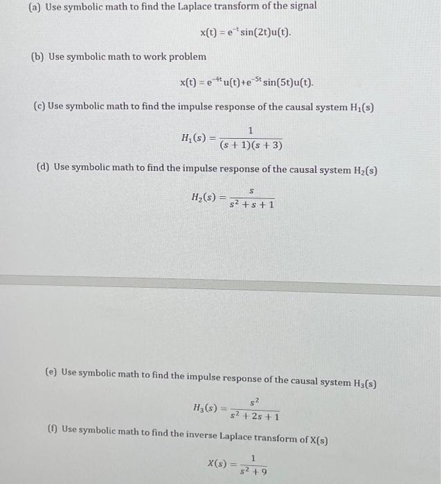 Solved (a) Use symbolic math to find the Laplace transform | Chegg.com