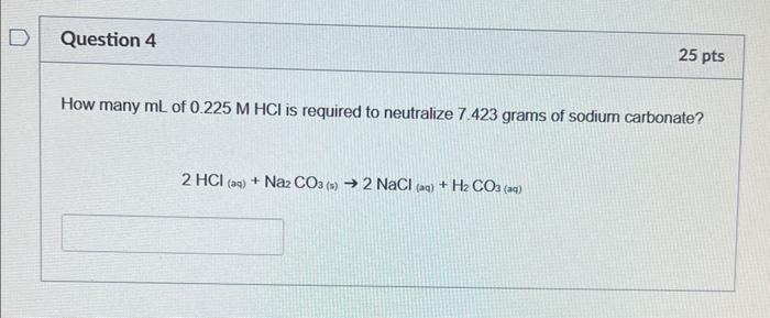 Solved How many mL of 0.225MHCl is required to neutralize | Chegg.com