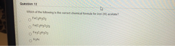 Solved Question 12 Which of the following is the correct | Chegg.com