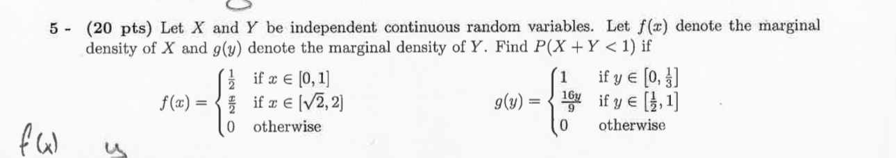 Solved 5 - (20 ﻿pts) ﻿Let x ﻿and Y ﻿be independent | Chegg.com