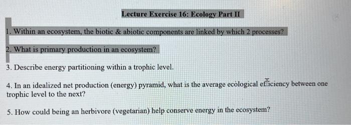 Solved Lecture Exercise 16: Ecology Part II 1. Within an | Chegg.com