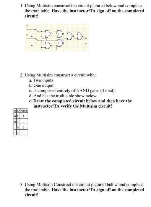 Solved 4. Using Multisim construct a circuit with: a. Two | Chegg.com