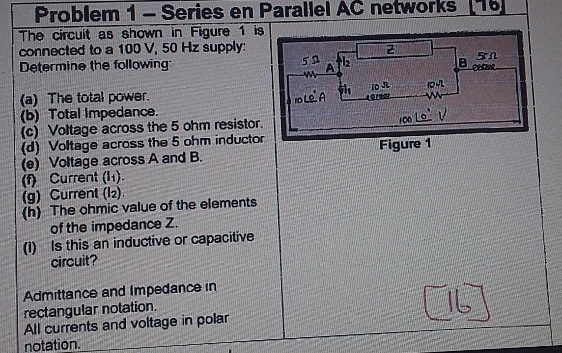 Solved Problem 1-Series en Parallel AC networks 116 The | Chegg.com